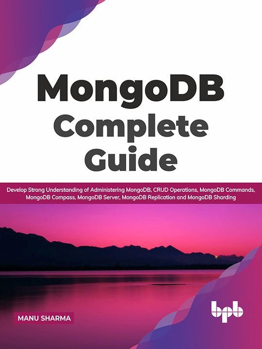 MongoDB Complete Guide by Manu Sharma | BookFusion