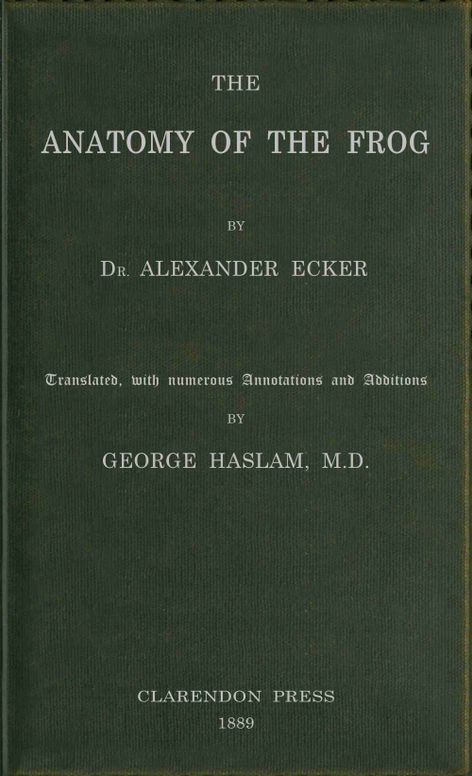 The anatomy of the frog by Alexander Ecker | BookFusion