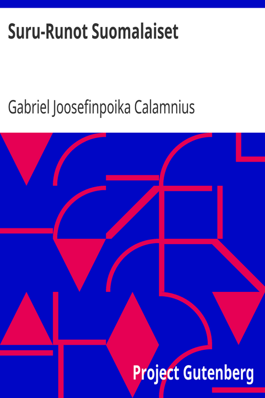 Suru-Runot Suomalaiset by Gabriel Joosefinpoika Calamnius | BookFusion