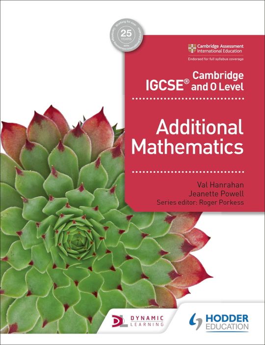 Cambridge IGCSE and O Level Additional Mathematics by Val Hanrahan ...