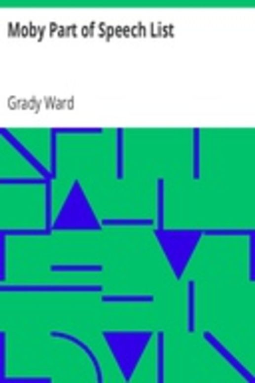 Moby Part of Speech List by Grady Ward | BookFusion