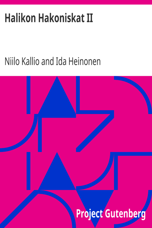 Halikon Hakoniskat II by Niilo Kallio | BookFusion