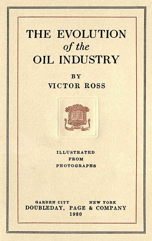 The evolution of the oil industry by Victor Ross | BookFusion