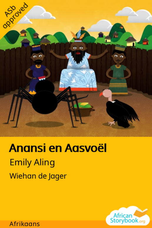 Anansi en Aasvoël by Emily Aling | BookFusion