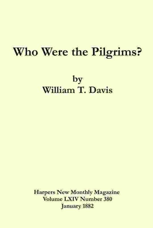Who were the Pilgrims? by William T. Davis | BookFusion