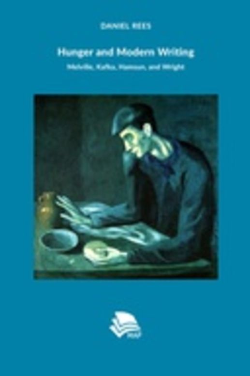 Hunger and Modern Writing by Daniel Rees | BookFusion