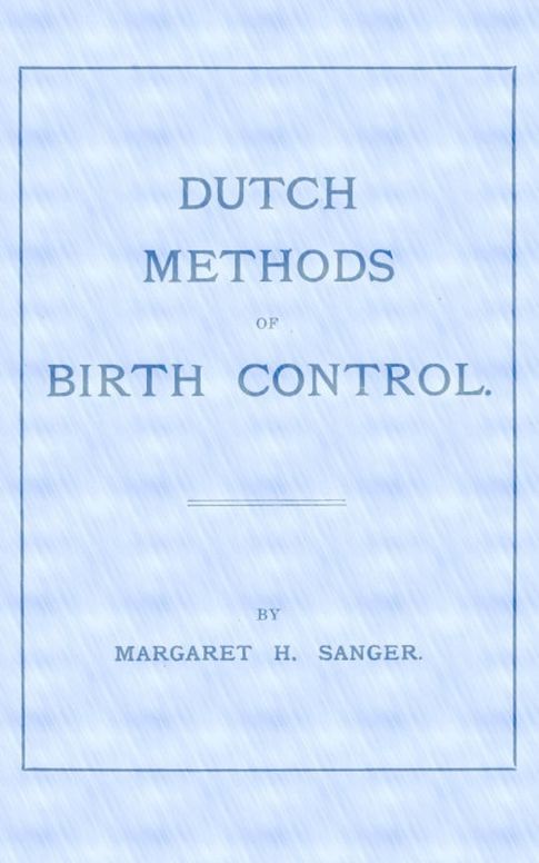 Dutch Methods of Birth Control by Margaret Sanger | BookFusion