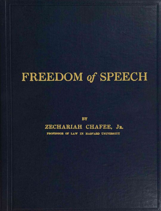 Freedom of speech by Jr. Zechariah Chaffee | BookFusion