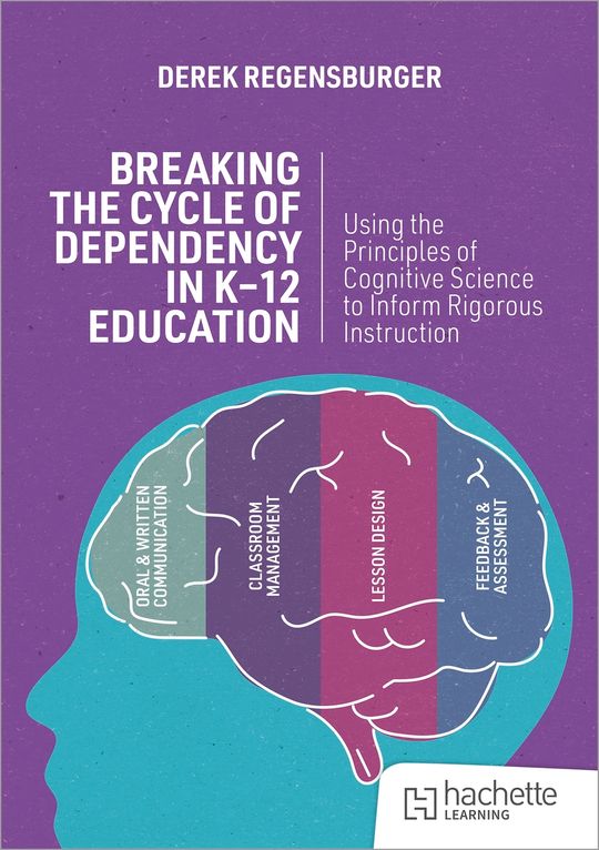 Breaking the Cycle of Dependency in K-12 Education: Using Cognitive ...