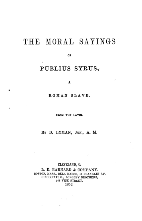 The Moral Sayings of Publius Syrus, a Roman Slave by Publius Syrus ...