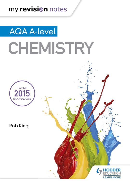 My Revision Notes: AQA A Level Chemistry by Rob King | BookFusion