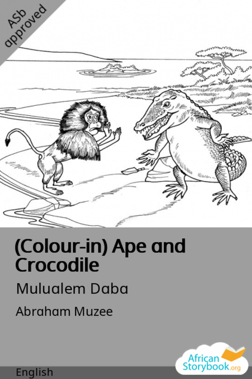 (Colour-in) Ape and Crocodile by Mulualem Daba | BookFusion