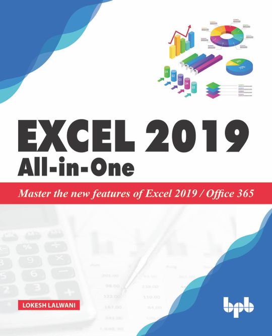 Excel 2019 All-in-One by Lokesh Lalwani | BookFusion