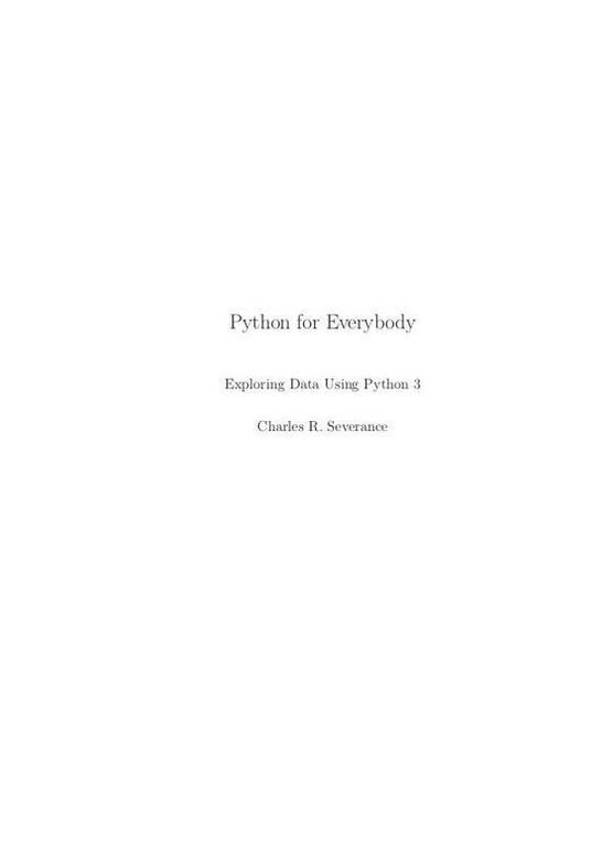 Python for Everybody by Exploring Data Using Python 3 | BookFusion