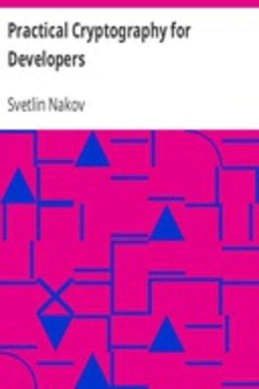 Practical Cryptography for Developers by Svetlin Nakov | BookFusion